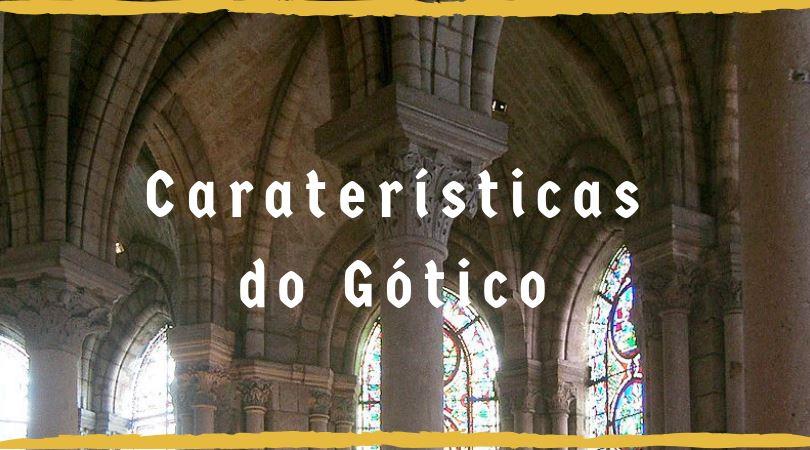 As 3 principais caraterísticas do Gótico | Arquitetura - Citaliarestauro